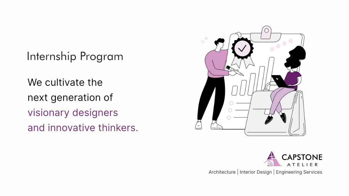 Internship - Capstone Atelier | Comprehensive Architecture Services